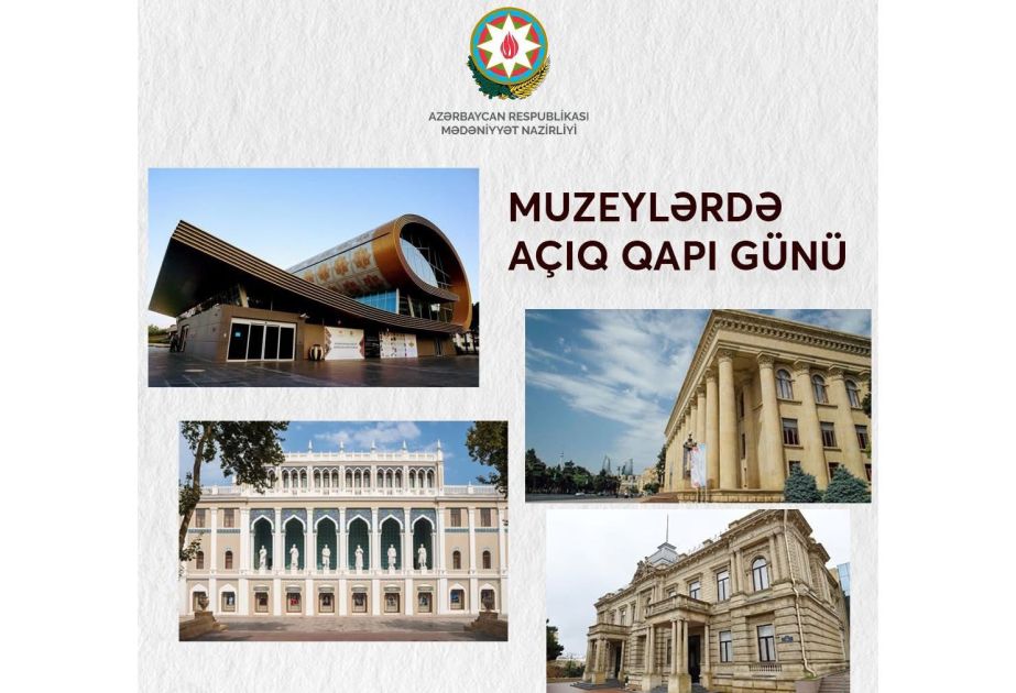 Muzeylərdə Açıq qapı günü elan olunur
